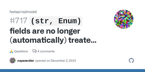 `str Enum` Fields Are No Longer Automatically Treated As Strings