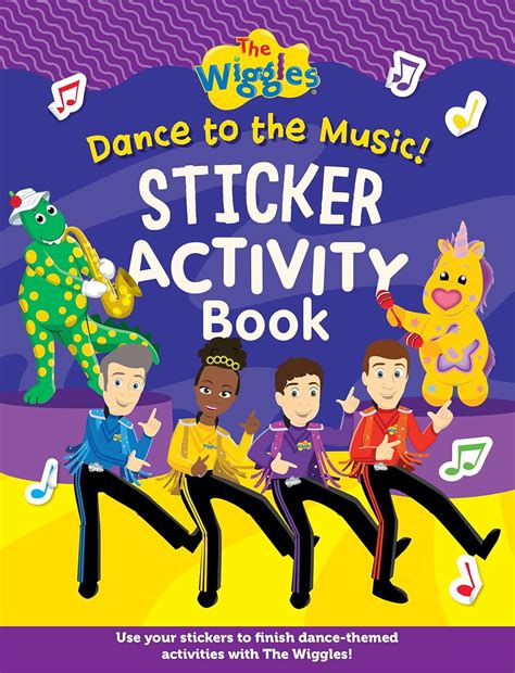 The Wiggles Dance To The Music Sticker Activity Book The Wiggles Au Books
