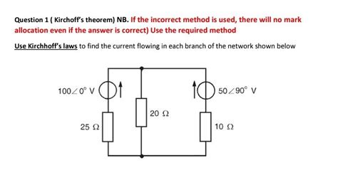 Solved Question Kirchoff S Theorem NB If The Incorrect Chegg Com