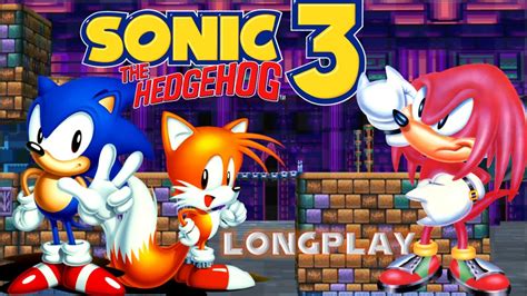 Sonic The Hedgehog 3 Longplay In 60 Minutes Youtube