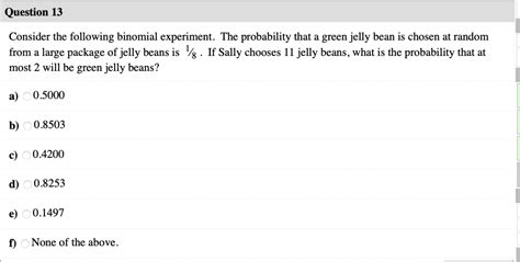 Solved Consider The Following Binomial Experiment The