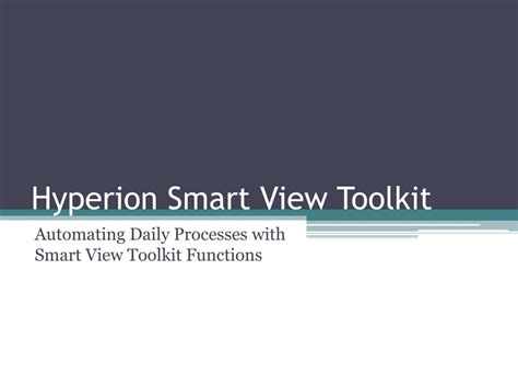 ppt hyperion smart view toolkit powerpoint presentation free