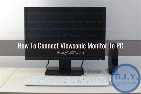 Viewsonic Monitor Not Connecting To Laptop Mac PC Ready To DIY