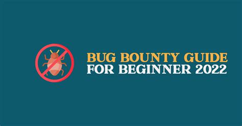 Bug Bounty Guide For Beginner Bug Bounty Tutorials 2022 Technology News Information And Jobs