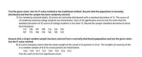 Solved Test The Given Claim Use The P Value Method Or The Chegg Com