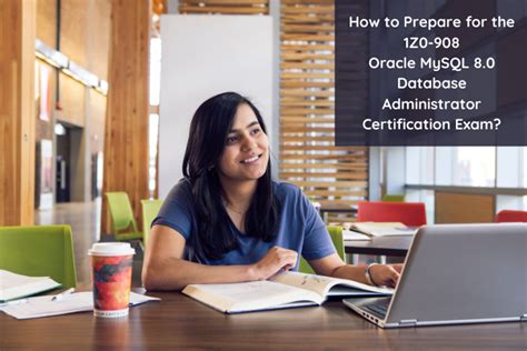 How To Prepare For The 1z0 908 Exam On Oracle Mysql 8 0