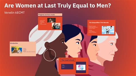 Are Women At Last Truly Equal To Men By Venelin Vasilev On Prezi