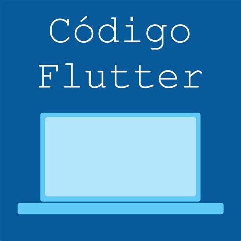 07 Introducción A Dart Podcast De Código Flutter