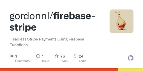Github Gordonnlfirebase Stripe Headless Stripe Payments Using