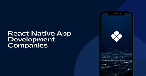 Top React Native App Development Companies