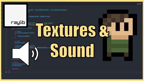Rendering Textures And Playing Audio In Raylib Youtube