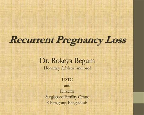 1 Recurrent Pregnancy Loss Ppt Infertility Reproductive Health