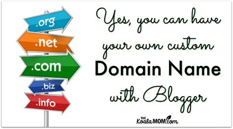 Get A Custom Domain Name With Blogger The Koala Mom