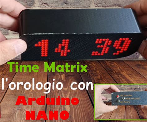 Matrix Display Clock With Arduino Nano 4 Steps Instructables