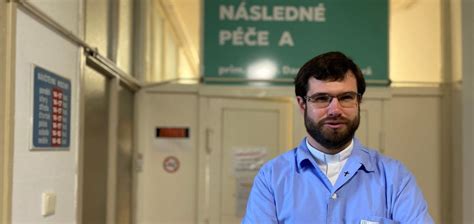 Nechávám Na Pacientech O čem Chtějí Hovořit říká Nemocniční Kaplan Tomáš Kadlec Sejde Se S