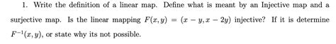 Solved Write The Definition Of A Linear Map Define What Is Chegg