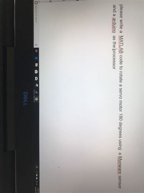 Solved Please Write A Matlab Code To Rotate A Servo Motor