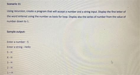 solved scenario 11 using recursion create a program that