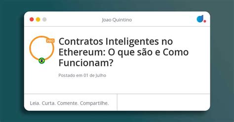 Contratos Inteligentes No Ethereum O Que São E Como Funcionam