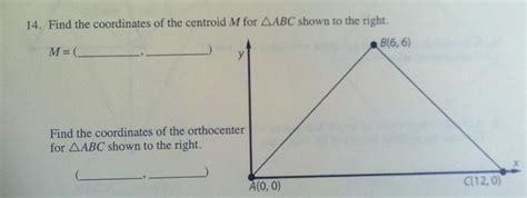 Solved Find The Coordinates Of The Centroid M For Delta Abc