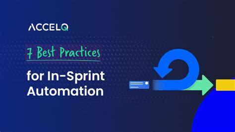 7 Best Practices For In Sprint Automation Accelq