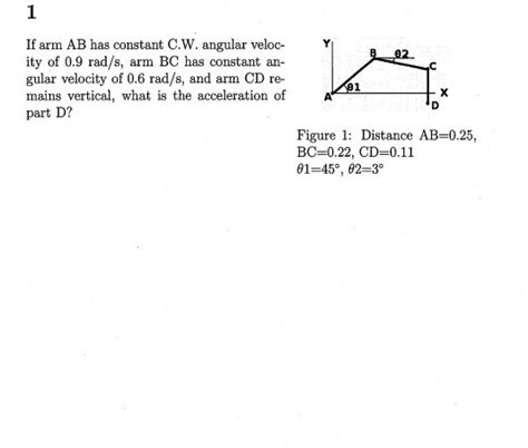 solved 1 if arm ab has constant c w angular veloc ity of