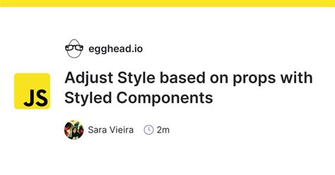 Adjust Style Based On Props With Styled Components