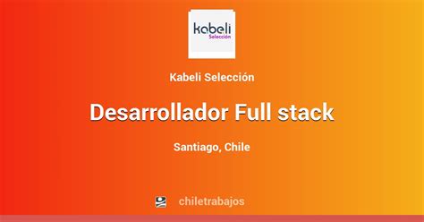 Desarrollador Full Stack Santiago Chiletrabajos