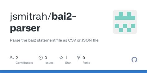 Github Jsmitrahbai2 Parser Parse The Bai2 Statement File As Csv Or