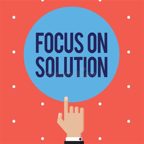 Focus On Solution Not Problems Stock Illustration Illustration Of