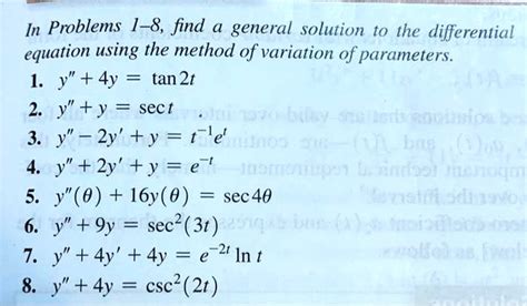 solved in problems 1 8 find the general solution to the differential equation using the method