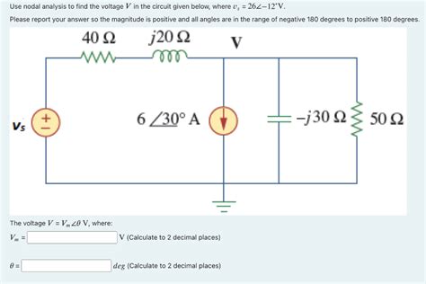 Solved Use Nodal Analysis To Find The Voltage V In The Chegg