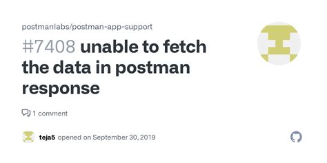 Unable To Fetch The Data In Postman Response · Issue 7408