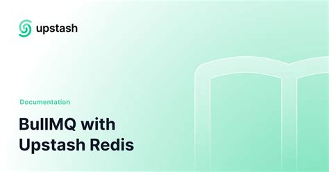 Bullmq With Upstash Redis Upstash Documentation