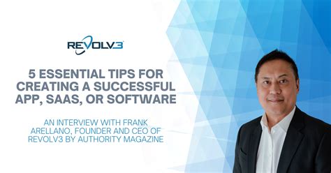 5 Essential Tips For Creating A Successful App Saas Or Software