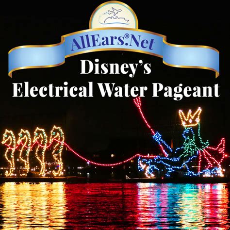 Electrical Water Pageant At Walt Disney World Allearsnet