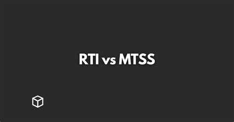 RTI Vs MTSS What Is The Difference Programming Cube