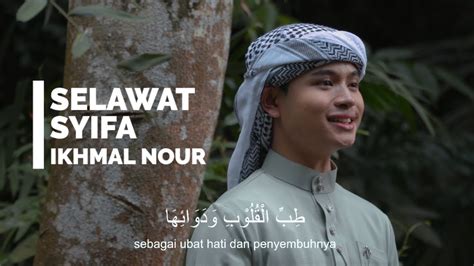 Ikhmal Nour Selawat Syifa Official Video Youtube
