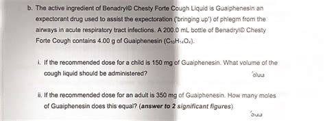 Solved B The Active Ingredient Of Benadryl Chesty Forte