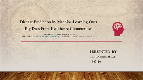 Disease Prediction By Machine Learning Over Big Data From Healthcare Communities Pptx