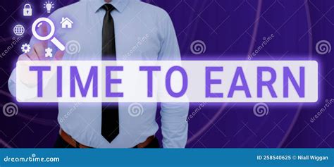 Handwriting Text Time To Earn Concept Meaning After A High Effort And