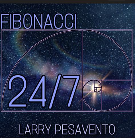 Fibonacci 24 7 Newsletter By Larry Pesavento Tfnn