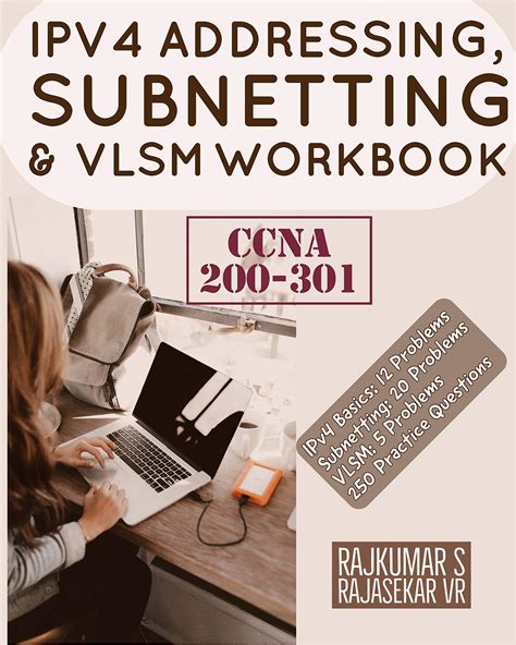 IPv Addressing Subnetting VLSM Workbook CCNA By Rajasekar VR Goodreads