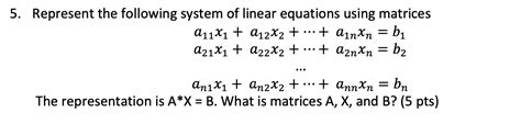 Answered 5 Represent The Following System Of Linear Equat
