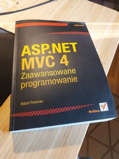 ASP NET MVC 4 Adam Freeman 2013 Legionowo Kup Teraz Na Allegro