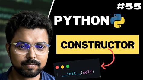 55 Constructor In Python Python For Beginners In Hindi Full Course Youtube