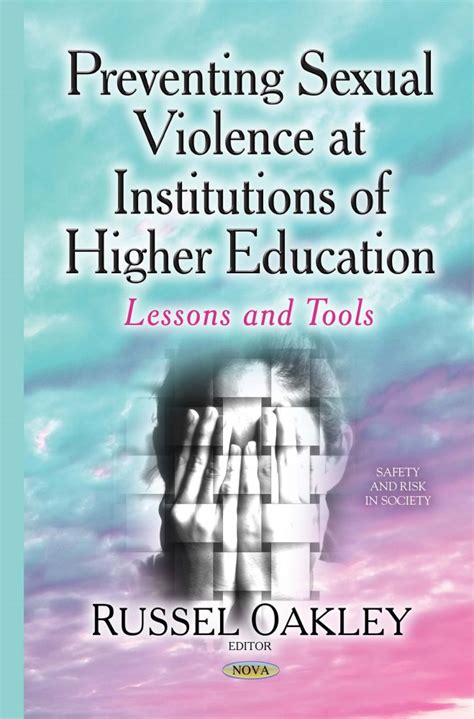 Preventing Sexual Violence At Institutions Of Higher Education Lessons