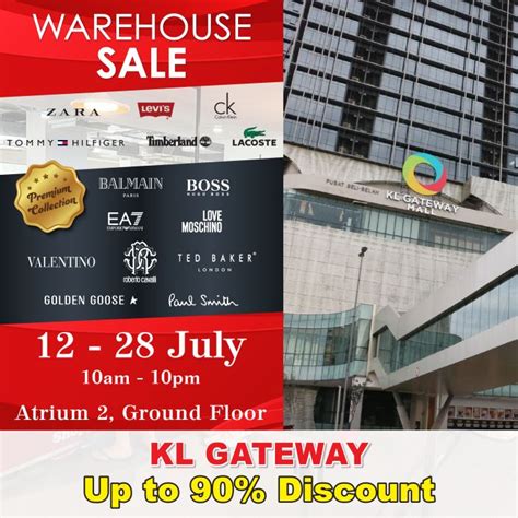 12 28 July 2024 Warehouse Sale At Kl Gateway Mall Up To 90 Off On