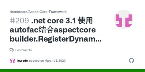net core 使用autofac结合aspectcore builder RegisterDynamicProxy 报错 Issue dotnetcore