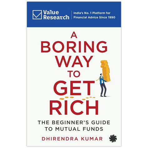 A Boring Way To Get Rich The Beginners Guide To Mutual By Dhirendra Kumar 2023 Paperback New